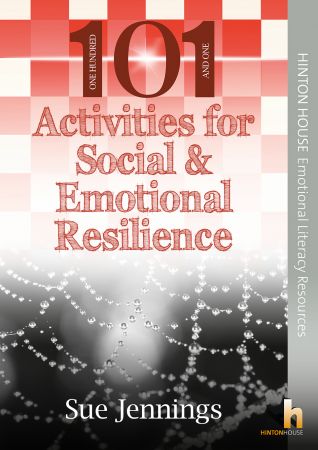 101 Activities for Social & Emotional Resilience — Childs Work Childs Play