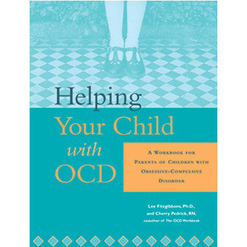 Helping Your Child with OCD Book — Childs Work Childs Play