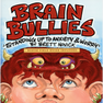 Brain Bullies: Standing Up To Anxiety & Worry — Childs Work Childs Play